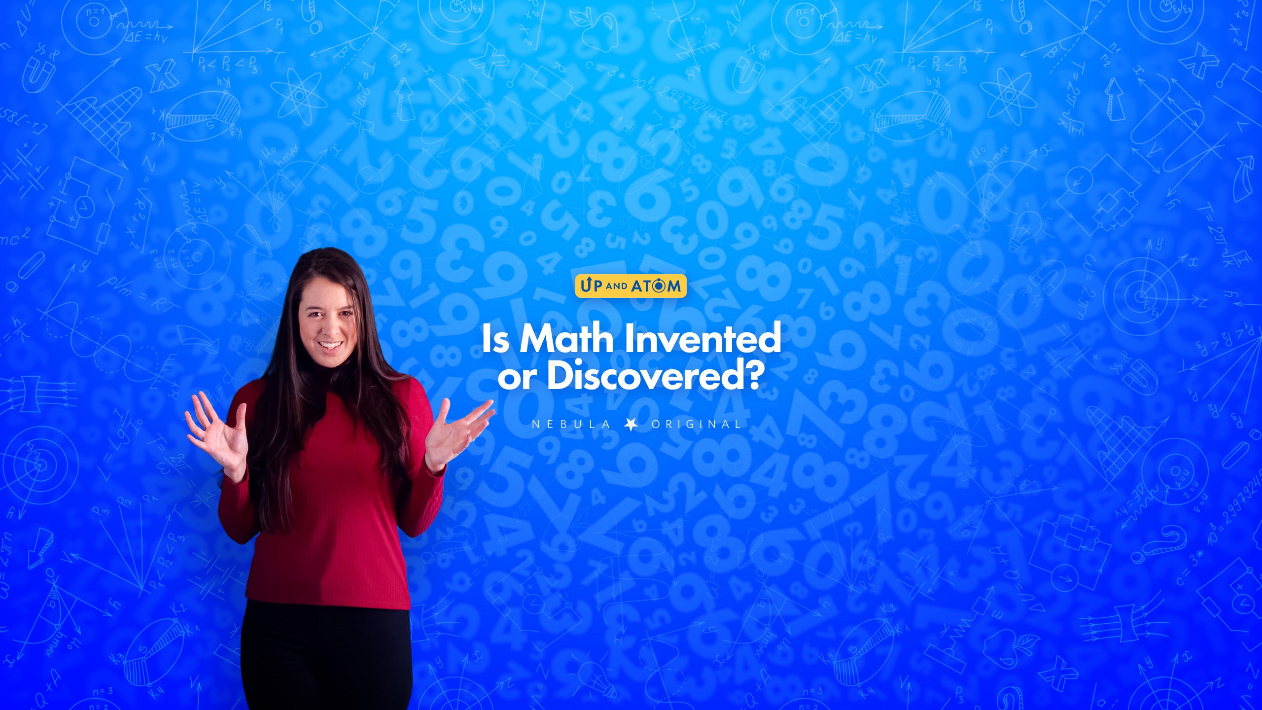 Up and Atom — Is Mathematics Invented or Discovered? | Nebula