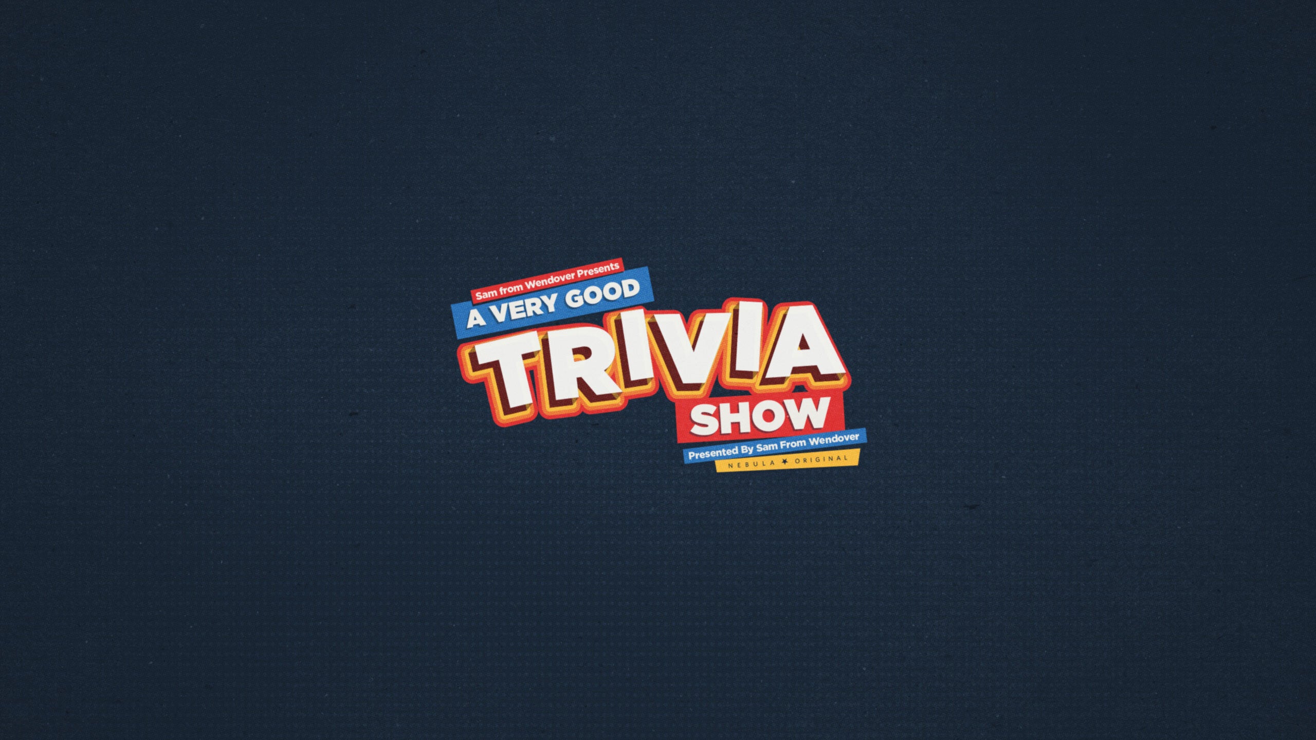 Sam From Wendover's 'A Very Good Trivia Show' | Nebula