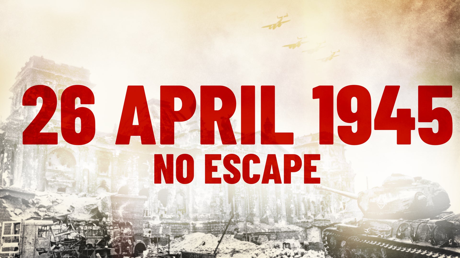 12. 26 April 1945 — No Escape I 16 DAYS IN BERLIN | Nebula