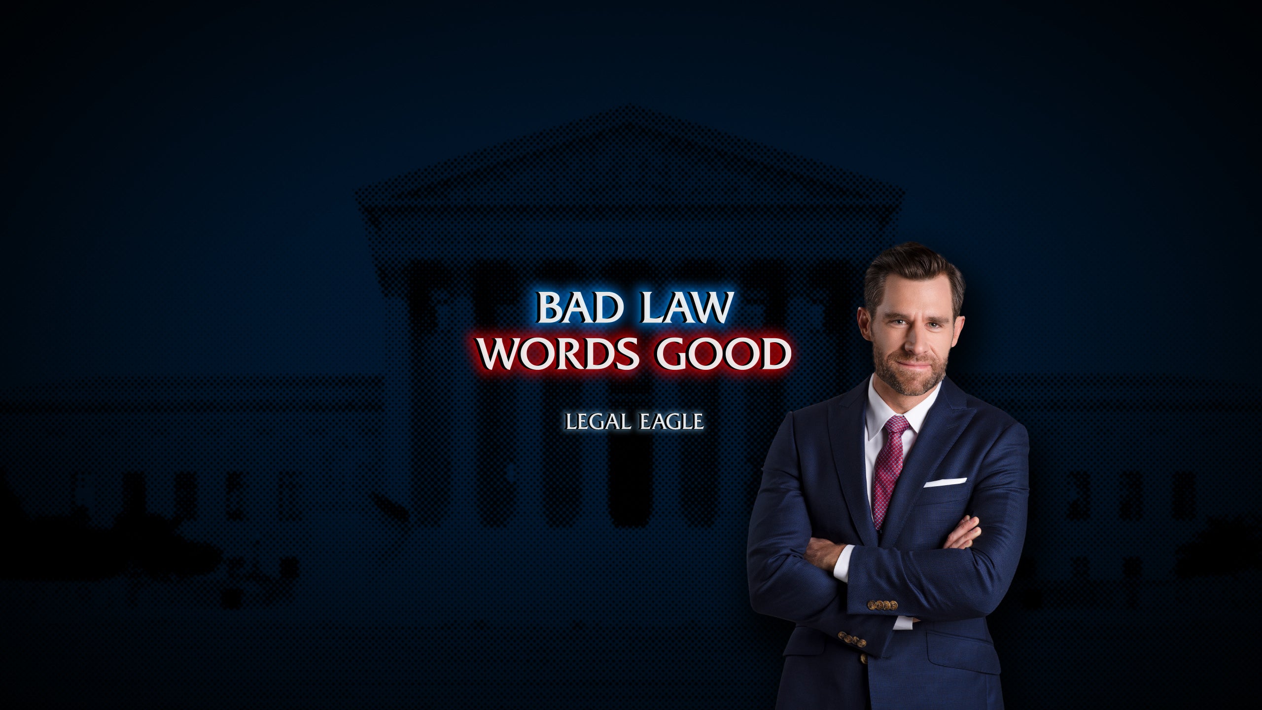 LegalEagle — Bad Law Words Good | Nebula